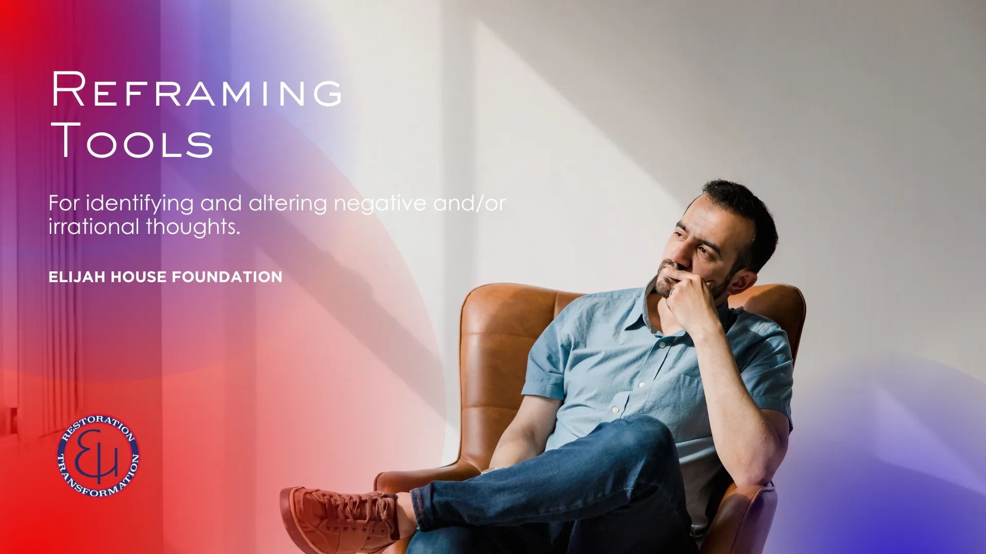 Reframing Tools: Essential for Long-Term Recovery from Trauma and Substance Abuse - Elijah House ...